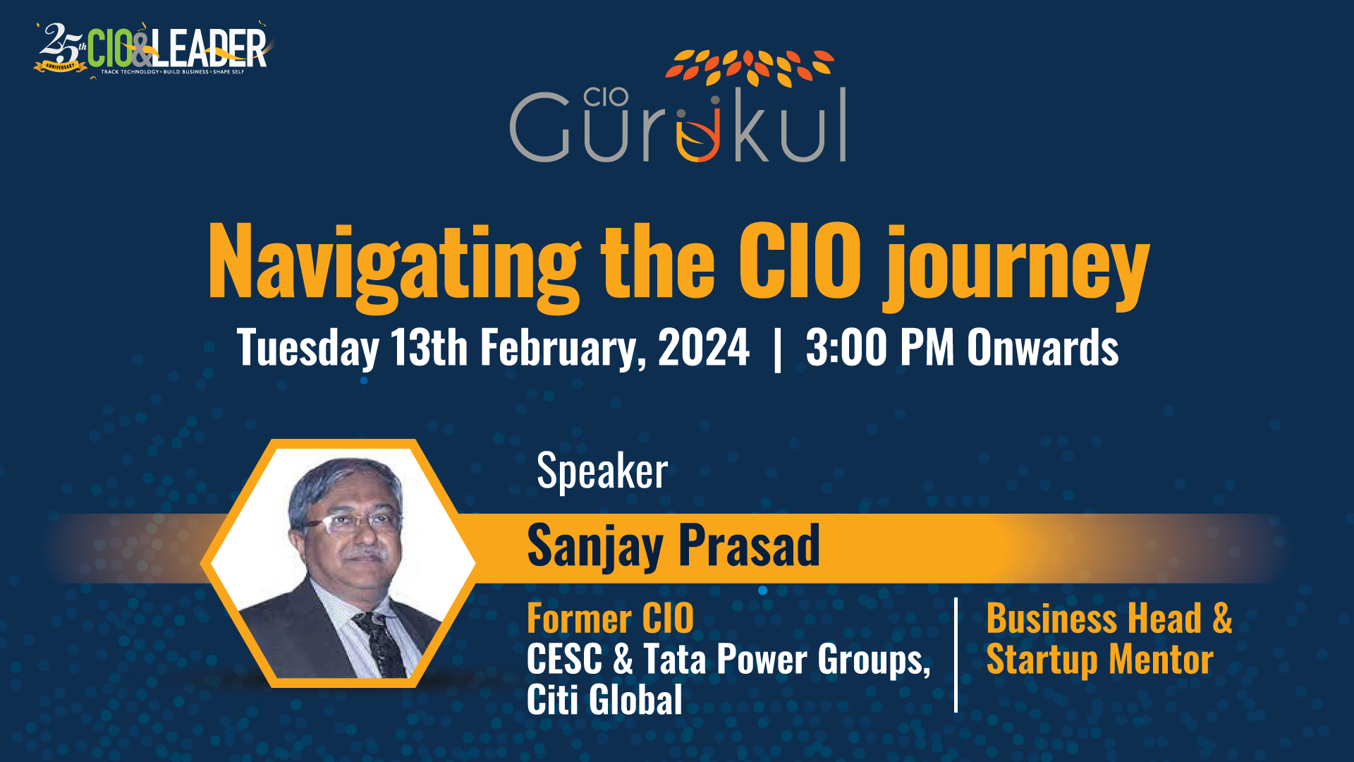 Sanjay Prasad Former Cio Of Cesc And Tata Power Groups Citi Global Services Cioandleader