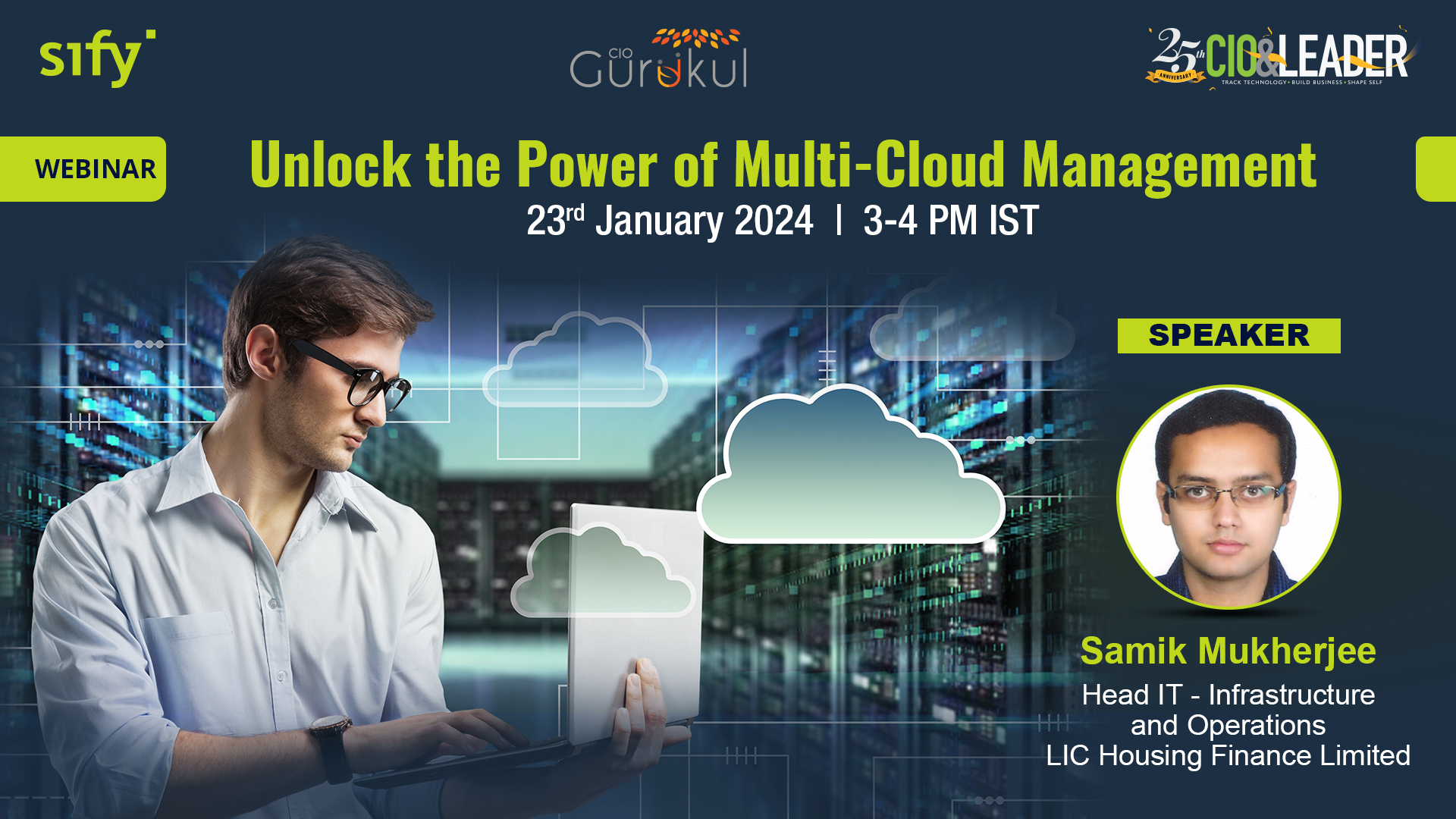 Samik Mukherjee, Head IT - Infrastructure and Operations, LIC Housing - CIO&Leader